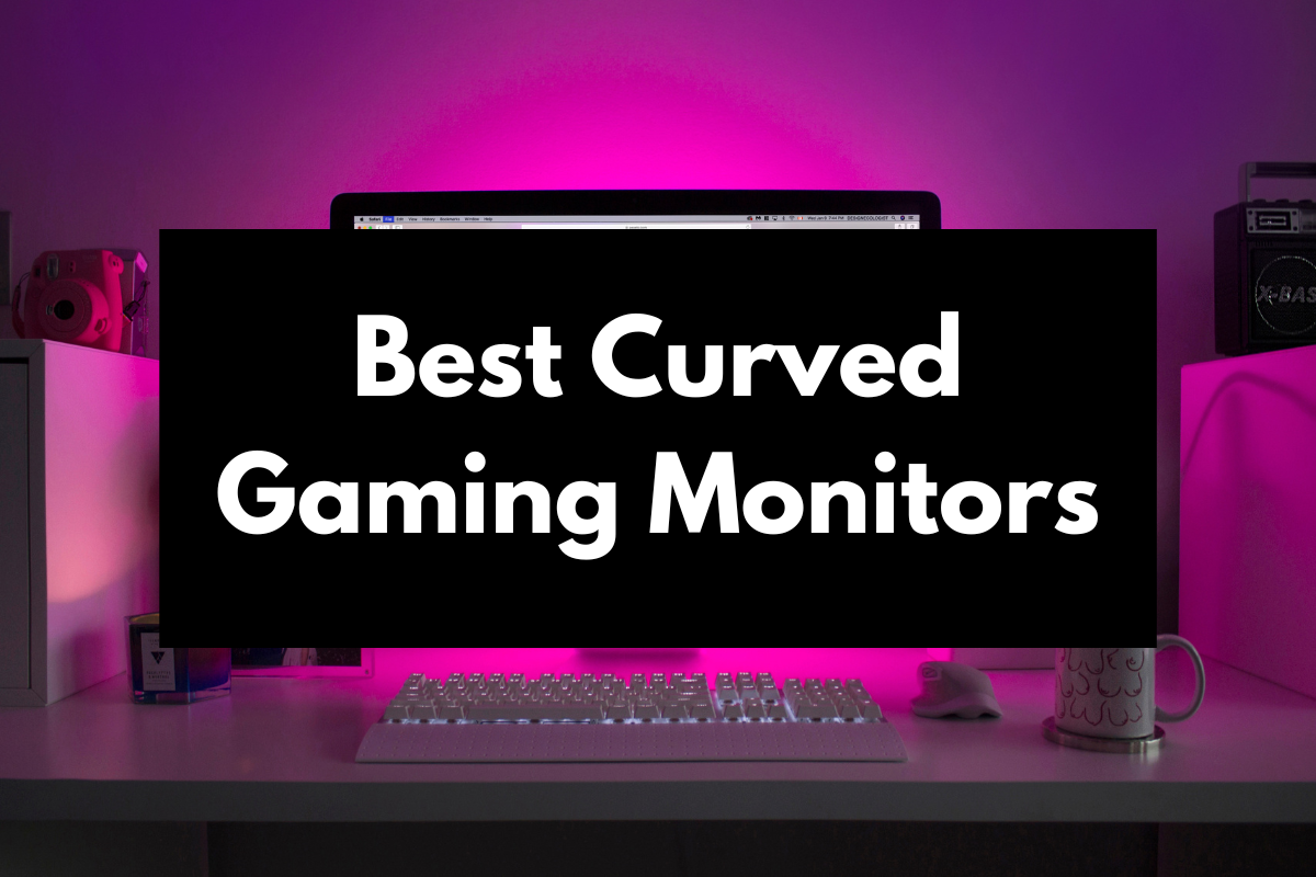 Best Curved Gaming Monitors For Immersive Play - Get Hyped Sports